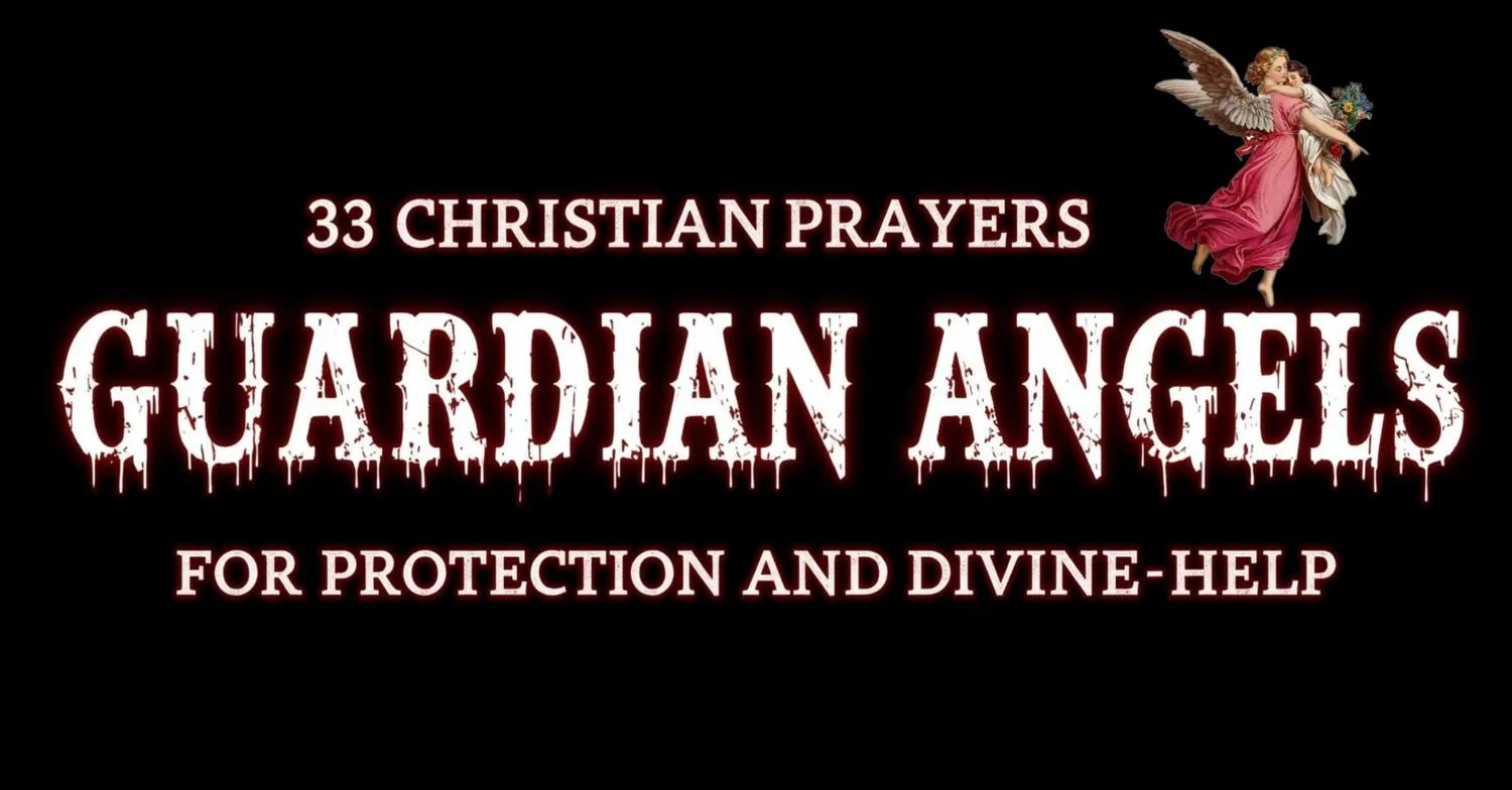 33 Christian Prayers to Guardian Angels for Protection and Divine Help - Light And Gospel