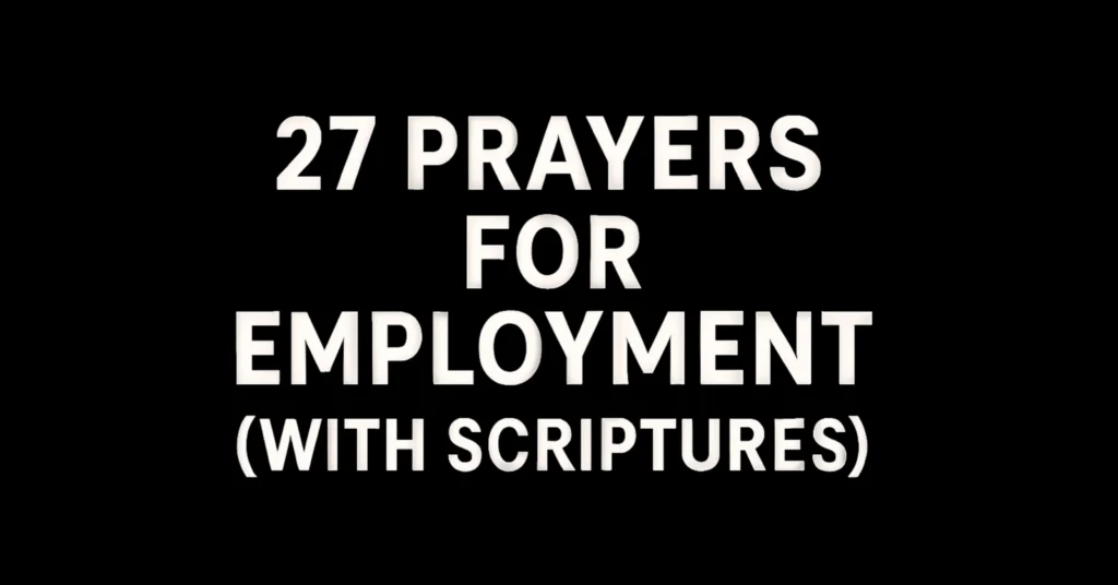 27 Prayers for Employment – Bible Verses for Job Seekers - Light And Gospel