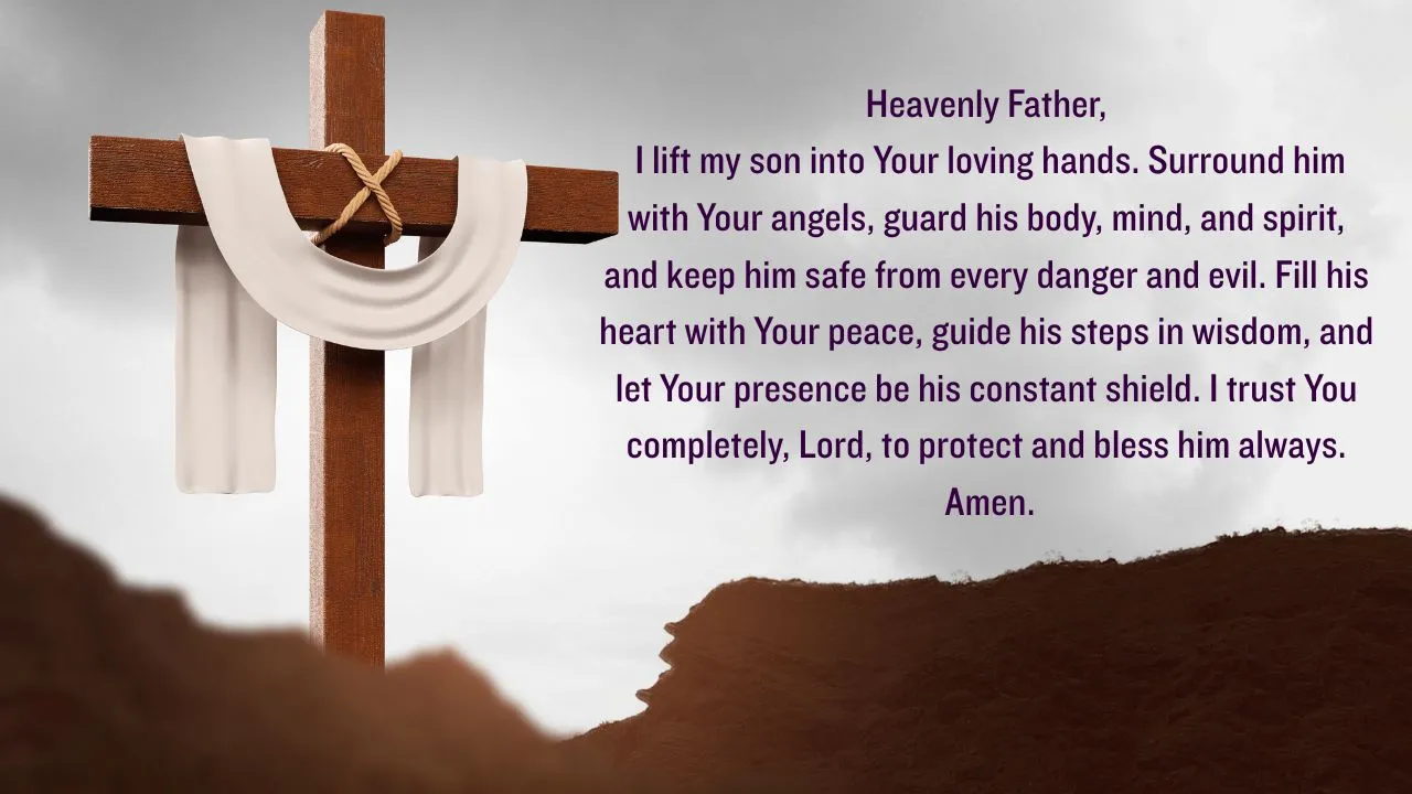 Prayer for My Son’s Protection – Trust God with His Health, Future, and ...